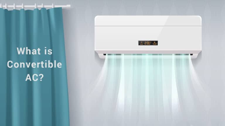 What Is Convertible AC - Is It Worth Your Money