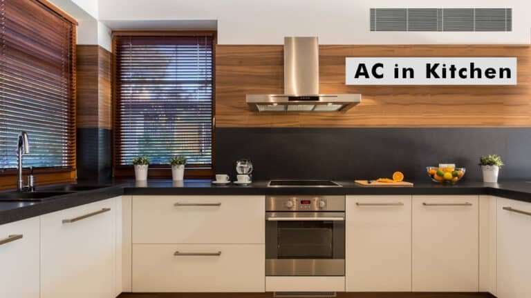 Installing AC in Kitchen - Good or Bad